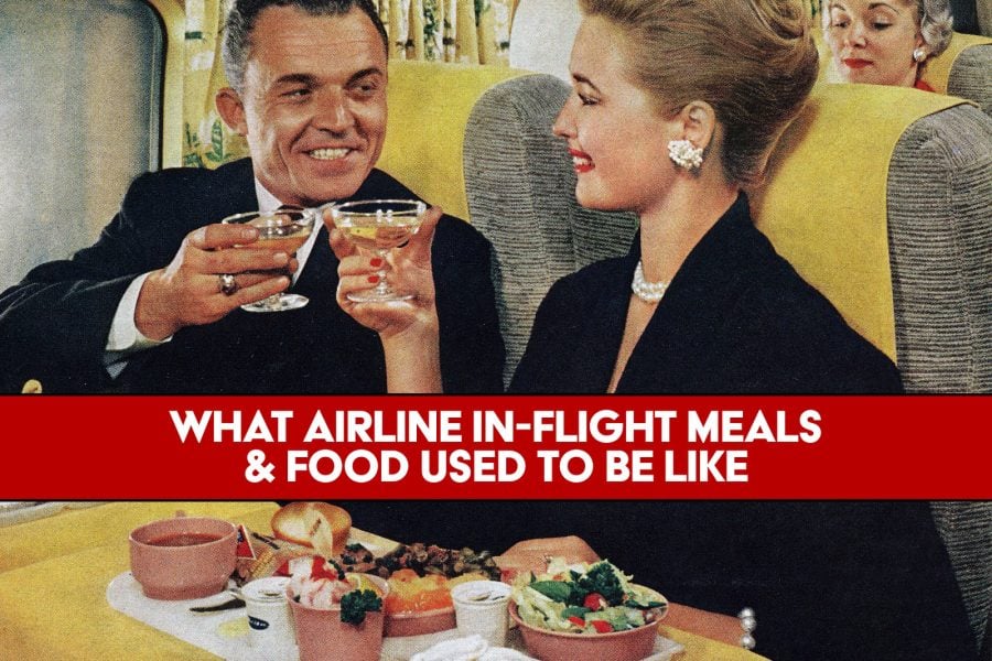 Amazing airline food from the 1950s, 1960s & 1970s: In-flight meals you ...