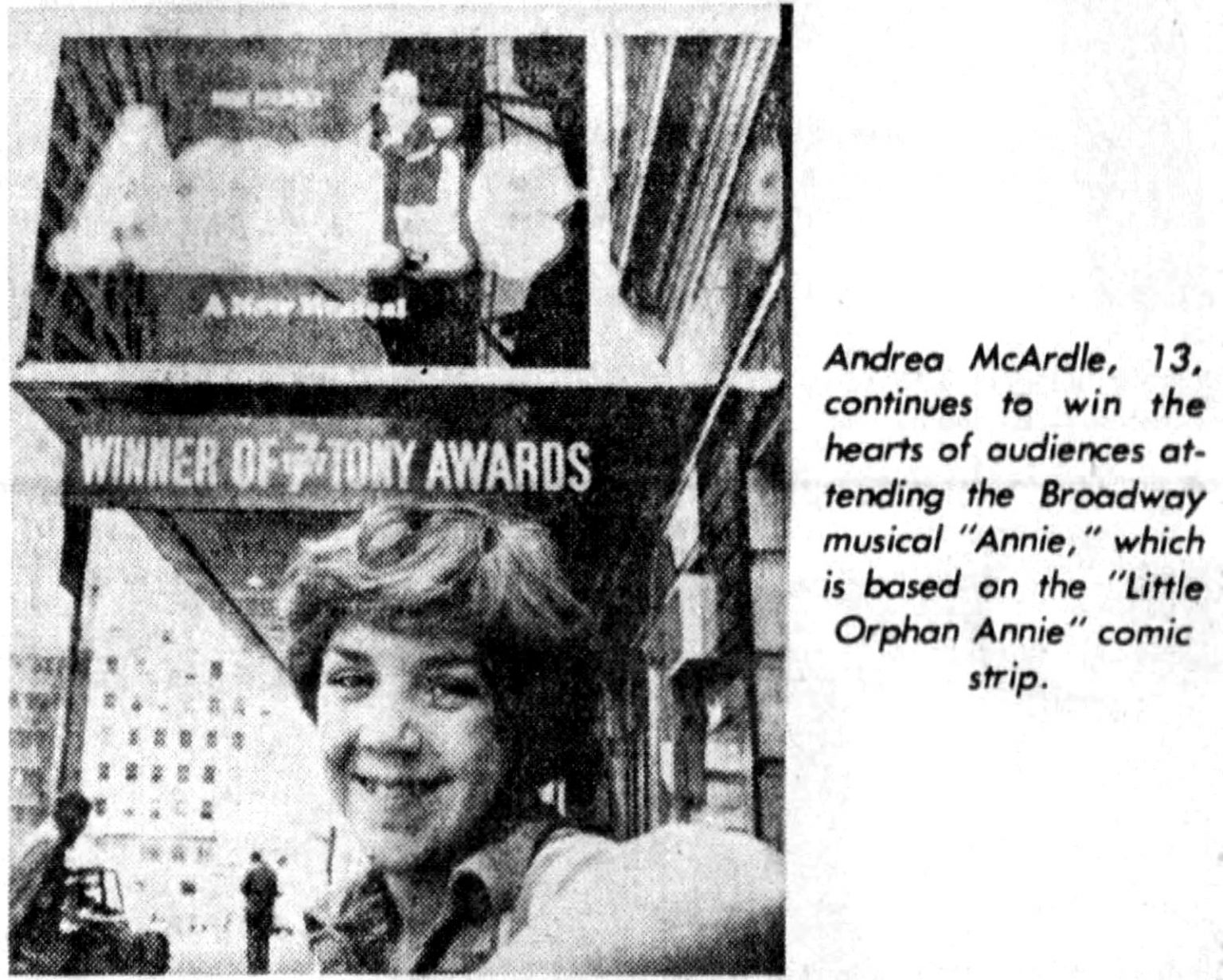 Annie lights up Broadway as the stage musical starring Andrea McArdle ...