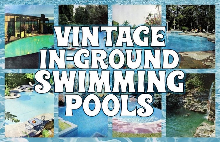 60 beautiful vintage in-ground swimming pool designs - Click Americana