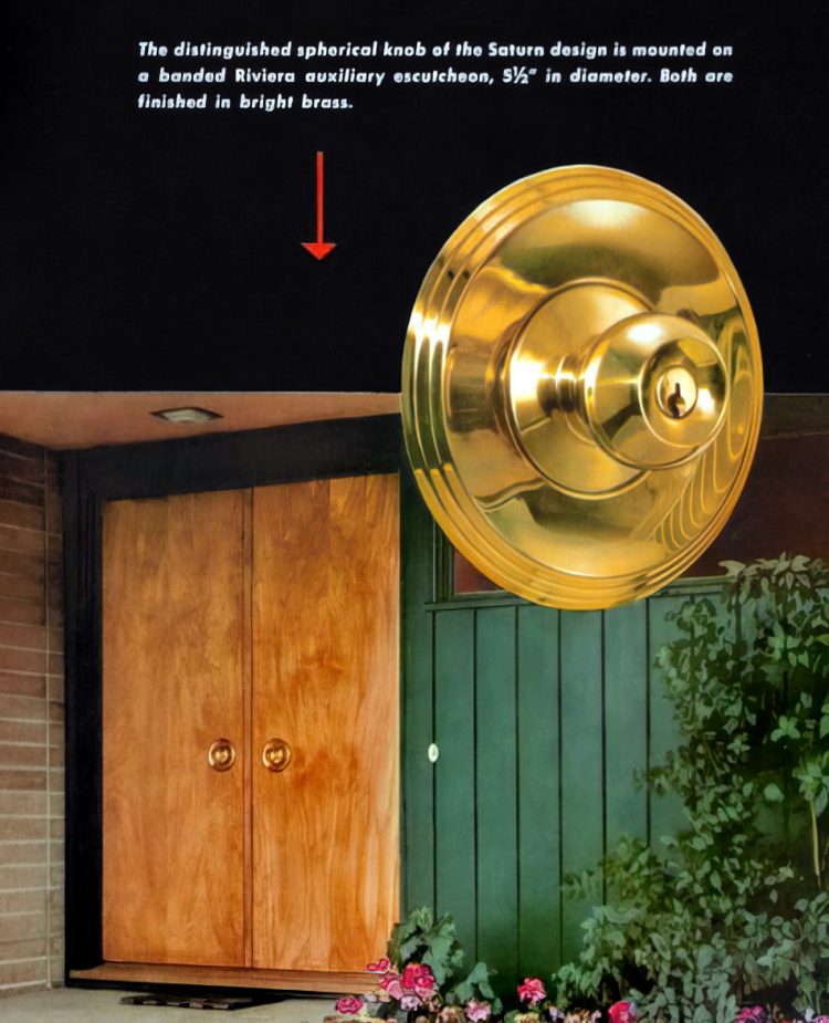 Mid-century modern door knobs (and other bold hardware) with a space-age theme were all the rage ...