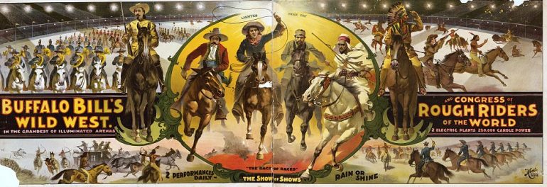 Buffalo Bill's Wild West & Congress of Rough Riders of the World: The ...