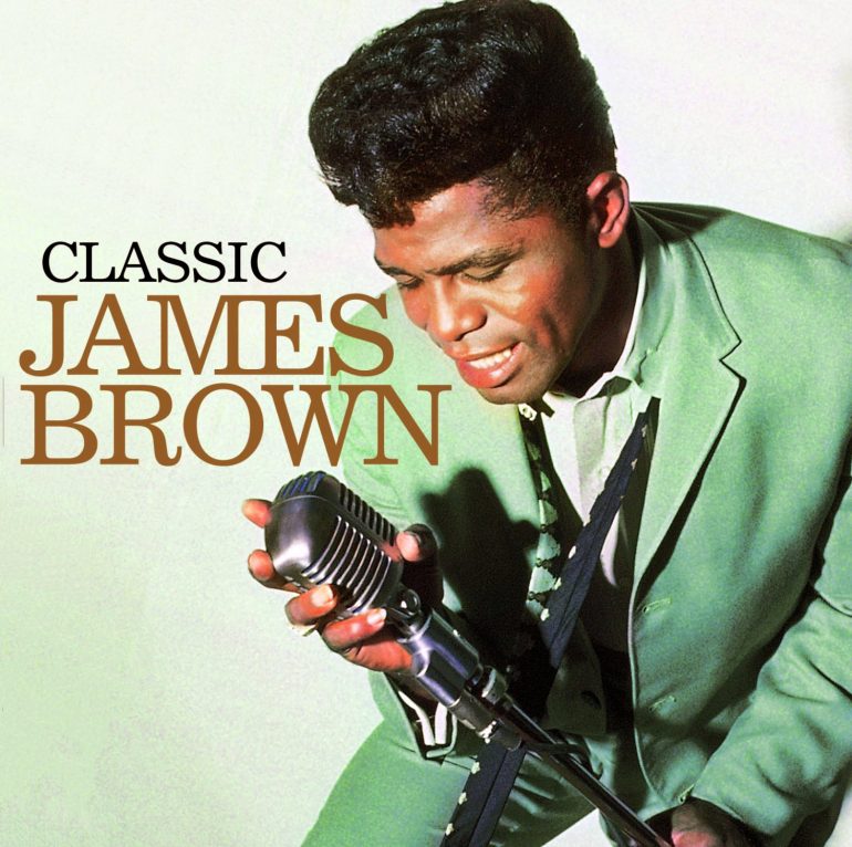 James Brown: How the Godfather of Soul got on, got on up the charts ...