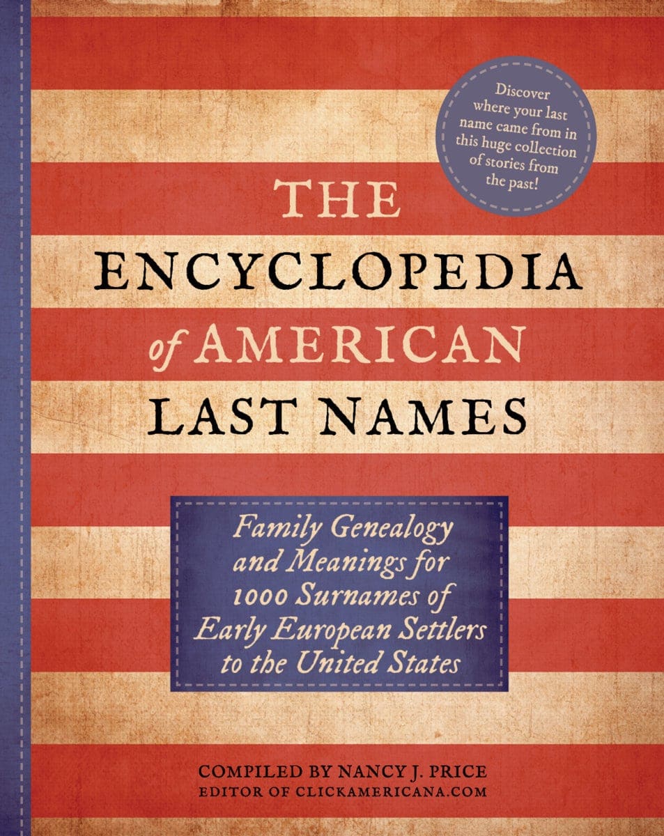The Encyclopedia of American Last Names - Click Americana
