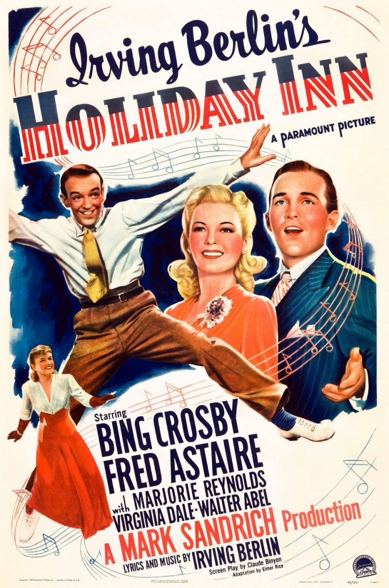 Revisit the Holiday Inn movie, starring Bing Crosby & Fred Astaire ...