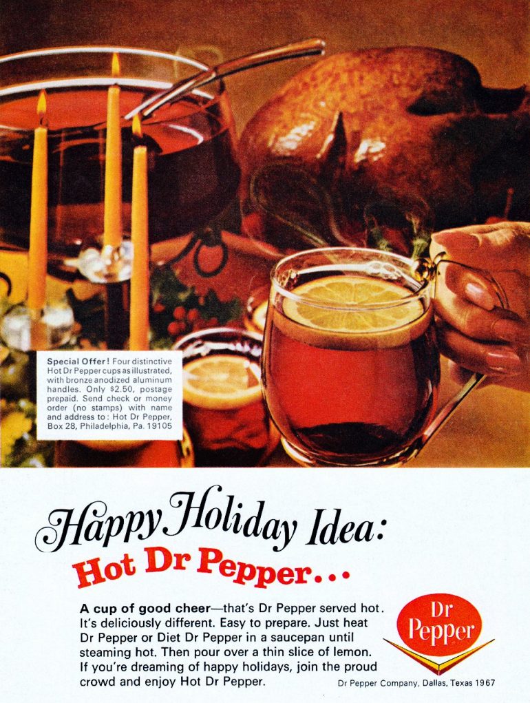 Hot Dr Pepper was a cool thing in the world of warm winter drinks (1960s) - Click Americana