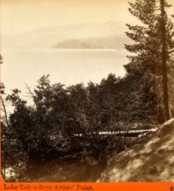 See old Lake Tahoe: How the Sierra vacation destination looked a long ...