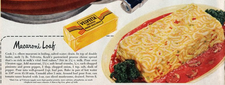 Macaroni loaf: A classic '50s molded pasta recipe - Click Americana