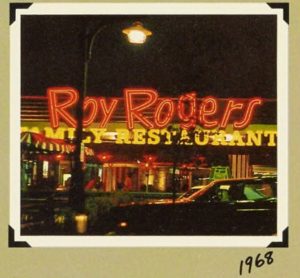The Roy Rogers Restaurant chain's wild ride: How the cowboy rode into ...
