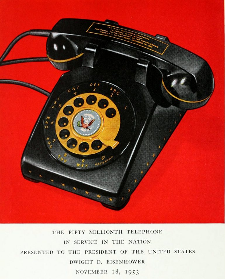 President Eisenhower didn't know how to use a rotary-dial telephone ...