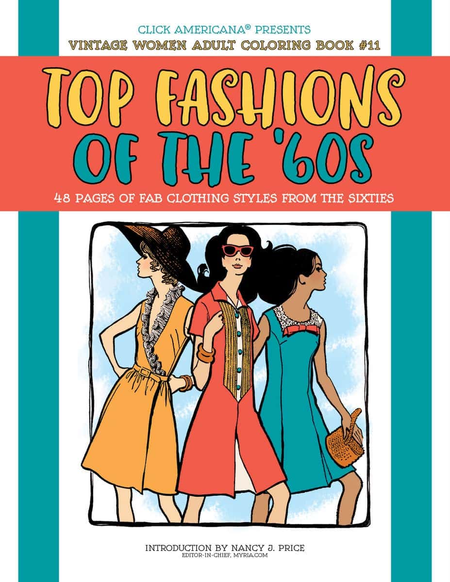 Vintage Women Coloring Book #11: Top Fashions of the '60s - Click Americana