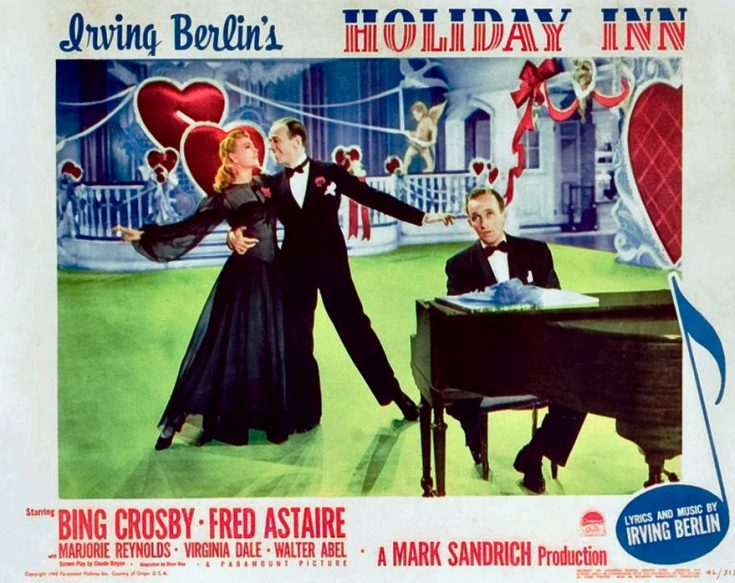 Revisit the Holiday Inn movie, starring Bing Crosby & Fred Astaire ...