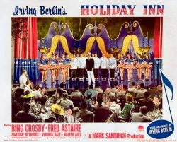 Revisit the Holiday Inn movie, starring Bing Crosby & Fred Astaire ...