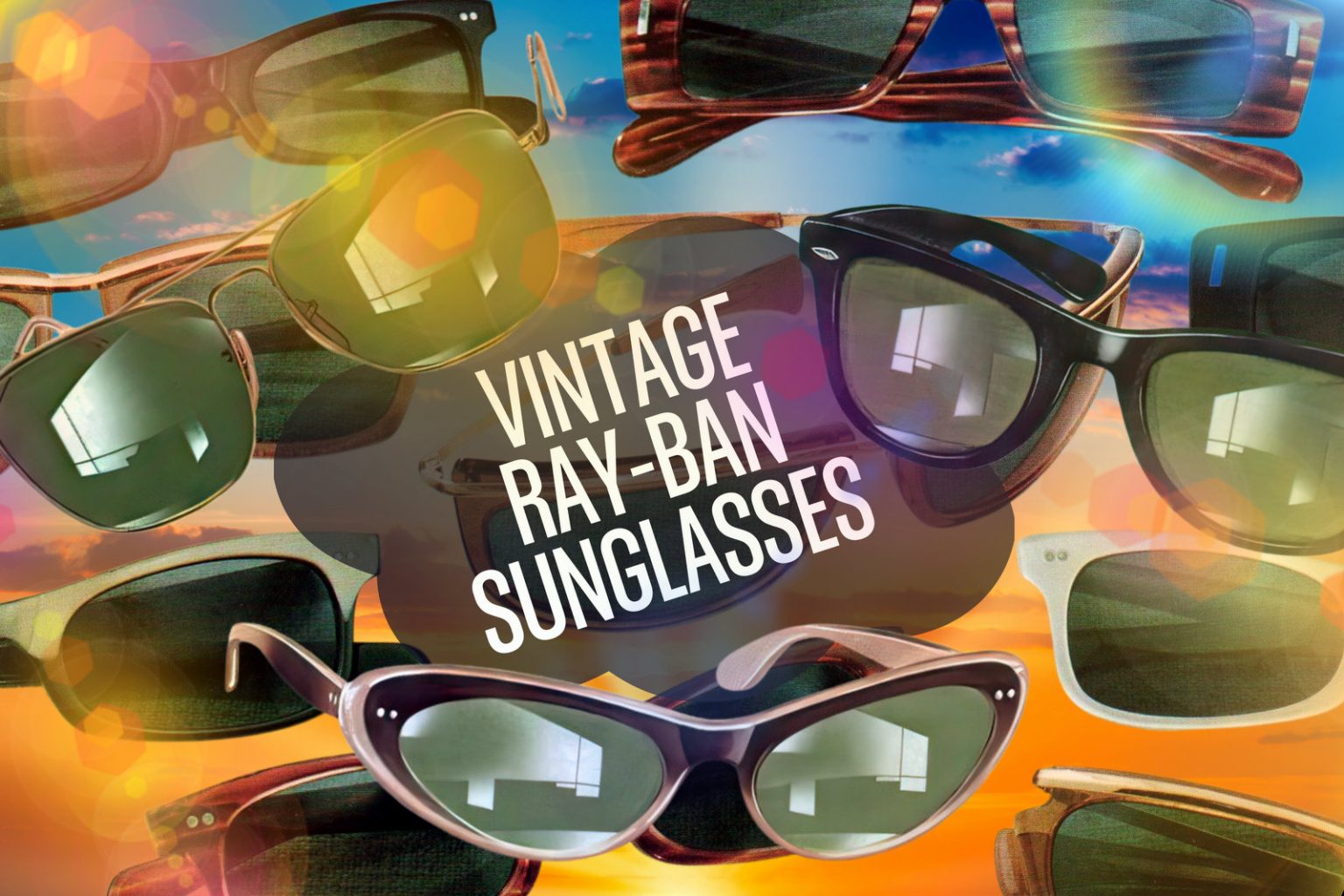 Vintage Ray-Ban sunglasses have been the epitome of cool for nearly a ...