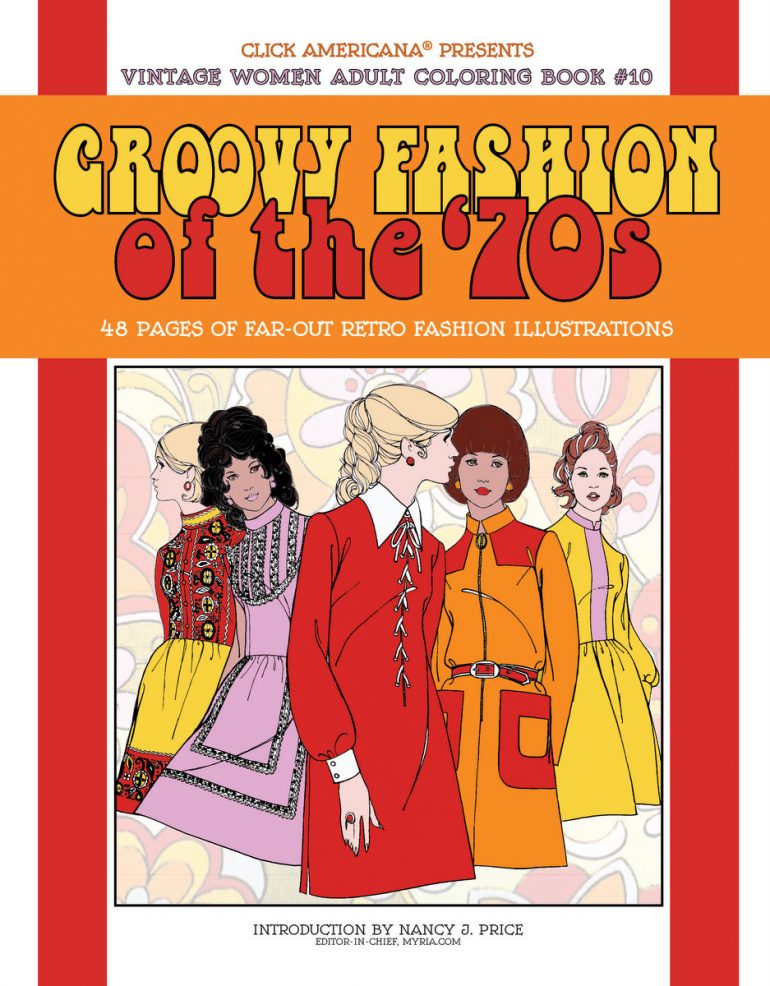 Groovy Fashion of the 70s: Vintage Women Coloring Book #10 - Click ...