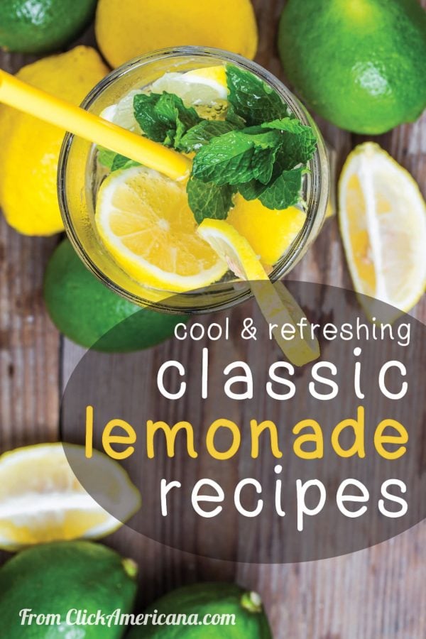 20 delicious & refreshing old-fashioned lemonade recipes - Click Americana