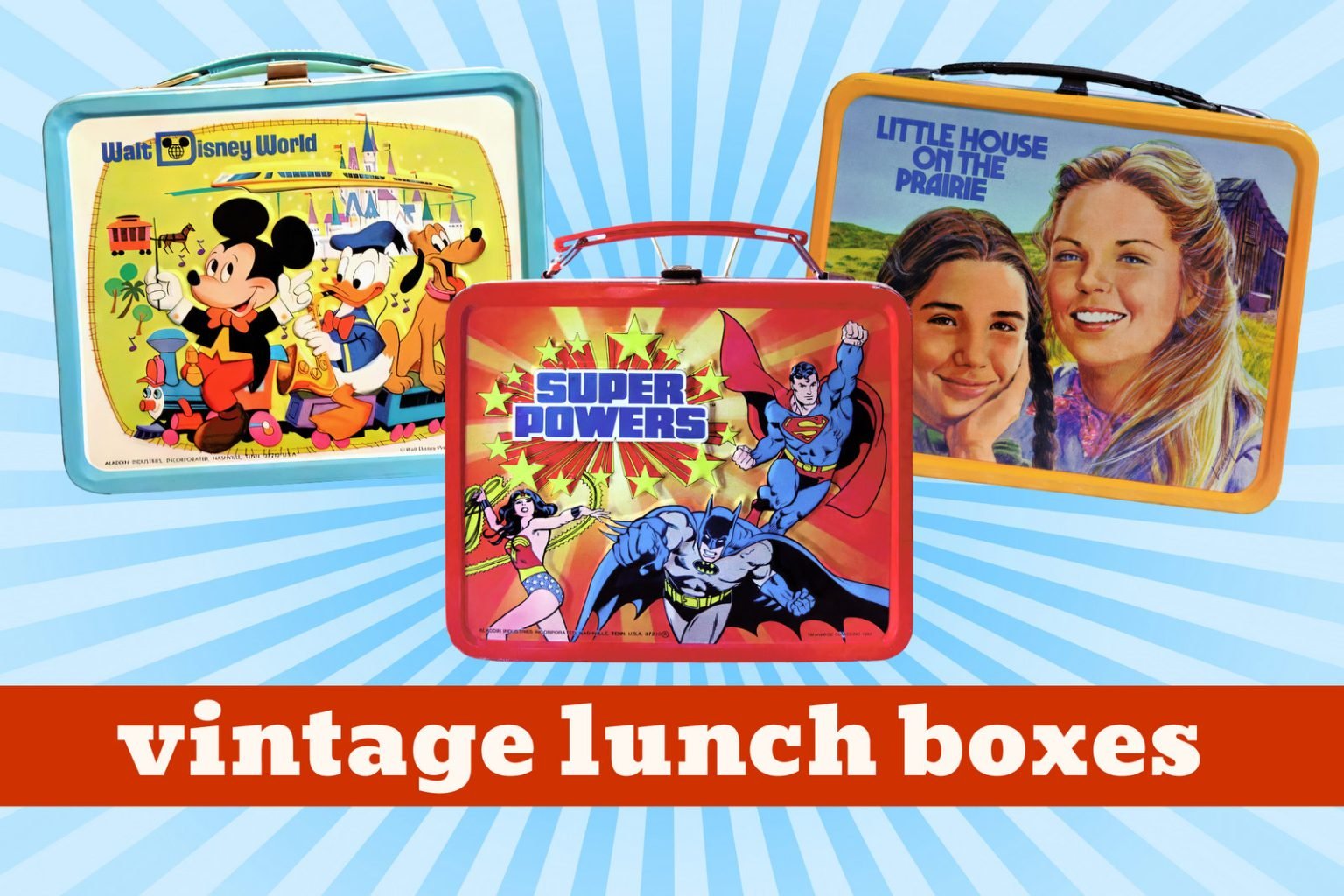 40+ fun vintage lunch boxes that are seriously iconic - Click Americana
