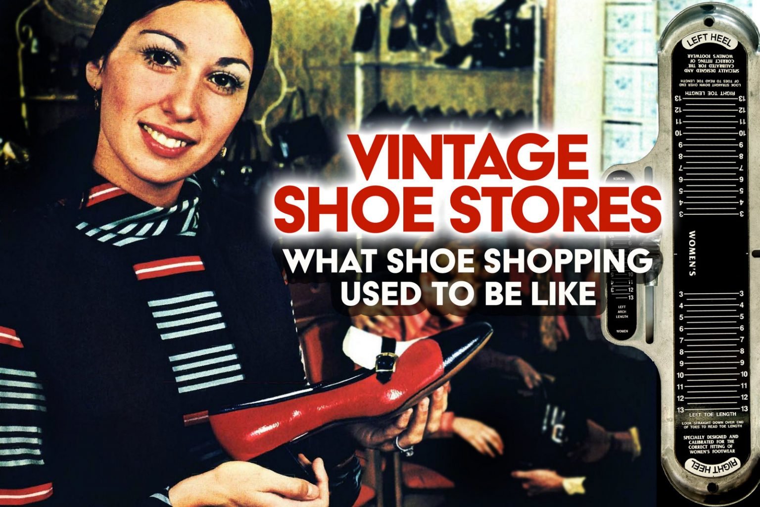 Vintage shoe stores: See what shoe shopping really used to be like 100 ...
