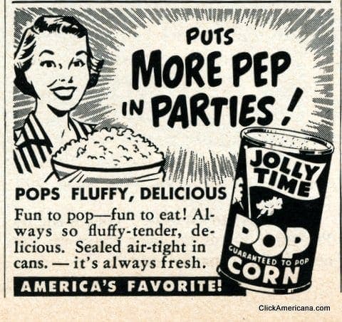 Jolly Time popcorn ads (1950s) - Click Americana